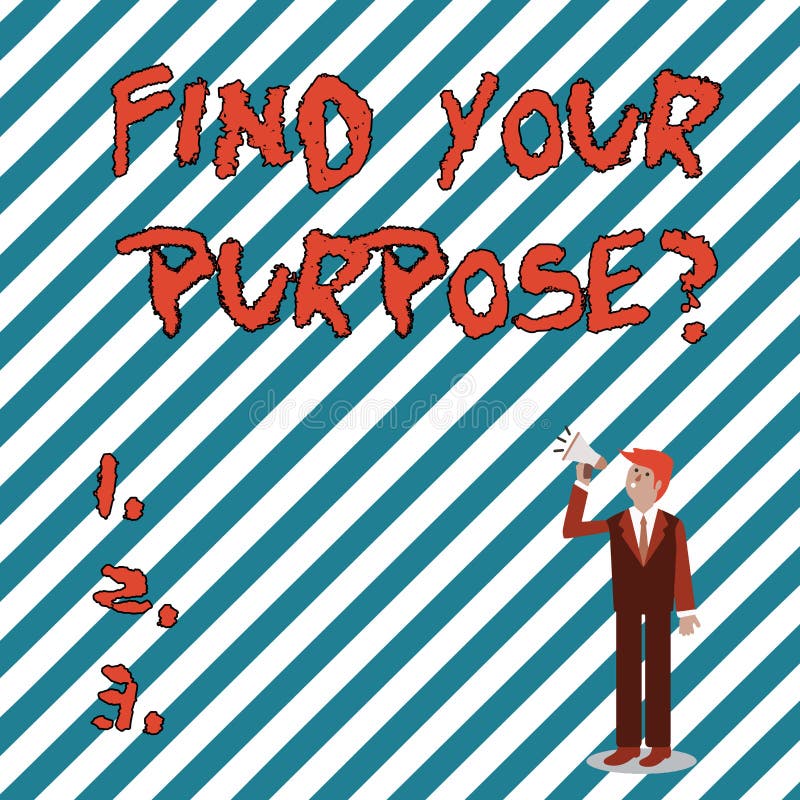 Writing Note Showing Find Your Purpose Question. Business Photo ...