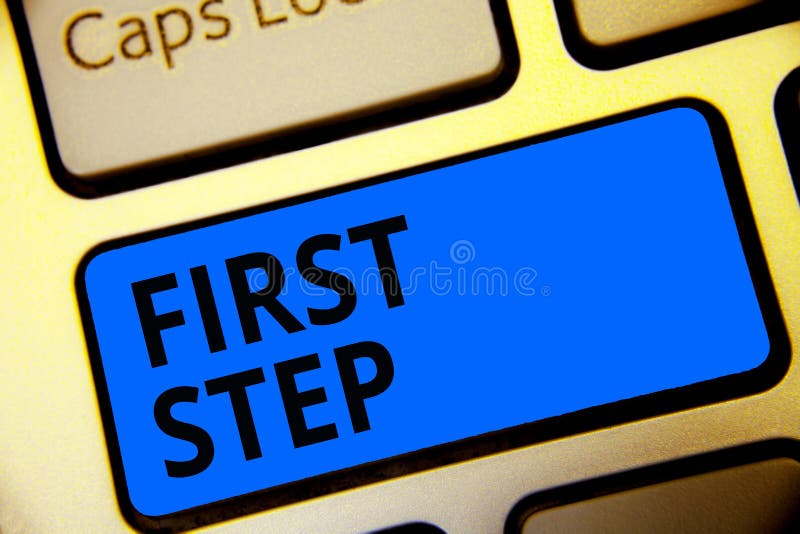 Writing Note Showing First Step. Business Photo Showcasing Pertaining ...