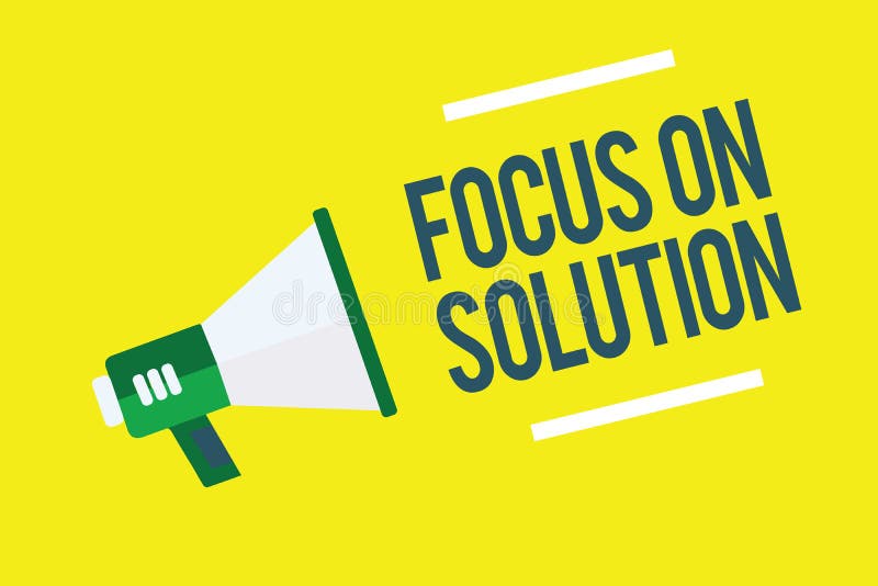 Writing Note Showing Focus on Solution. Business Photo Showcasing Give ...