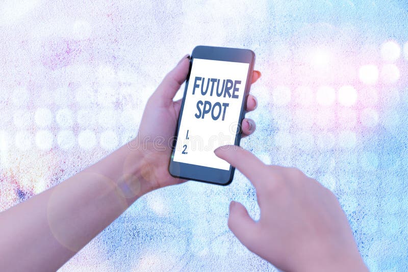 Writing Note Showing Future Spot. Business Photo Showcasing Refers To ... Writing Note Showing Future Spot. Business Photo Showcasing Refers To ...