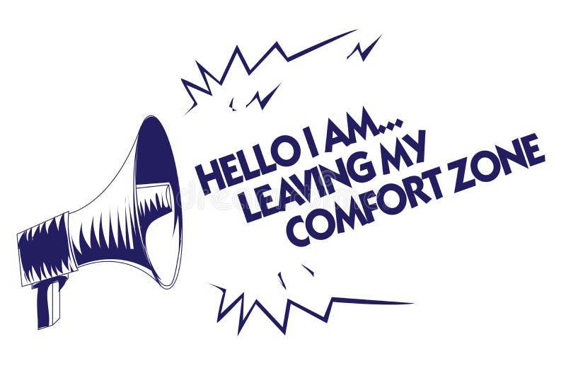 Writing Note Showing Hello I am... Leaving My Comfort Zone Stock ... Writing Note Showing Hello I am... Leaving My Comfort Zone Stock ...
