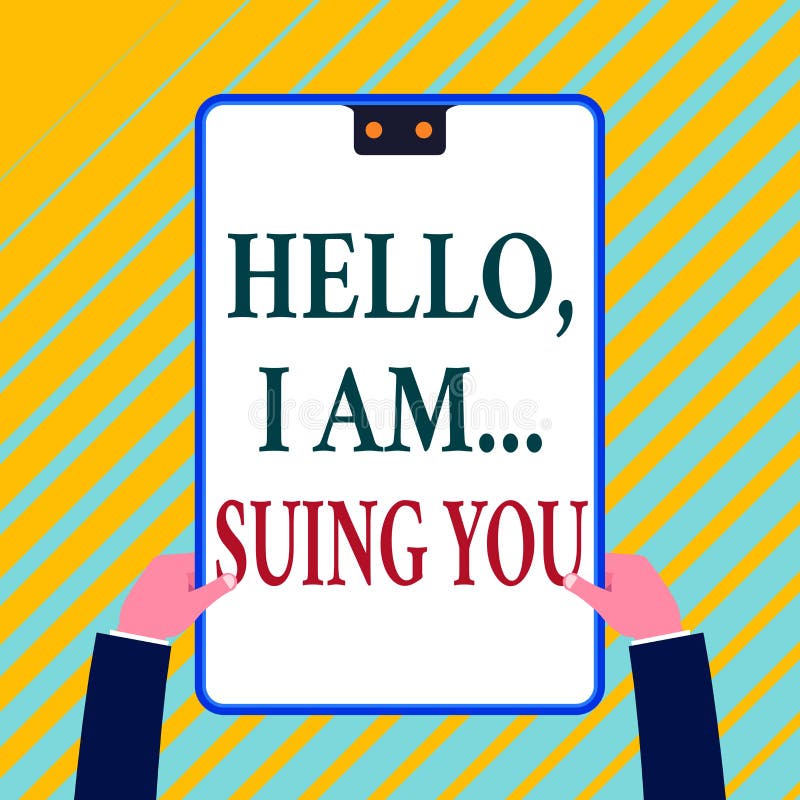Writing Note Showing Hello I am Suing You. Business Photo Showcasing ... Writing Note Showing Hello I am Suing You. Business Photo Showcasing ...