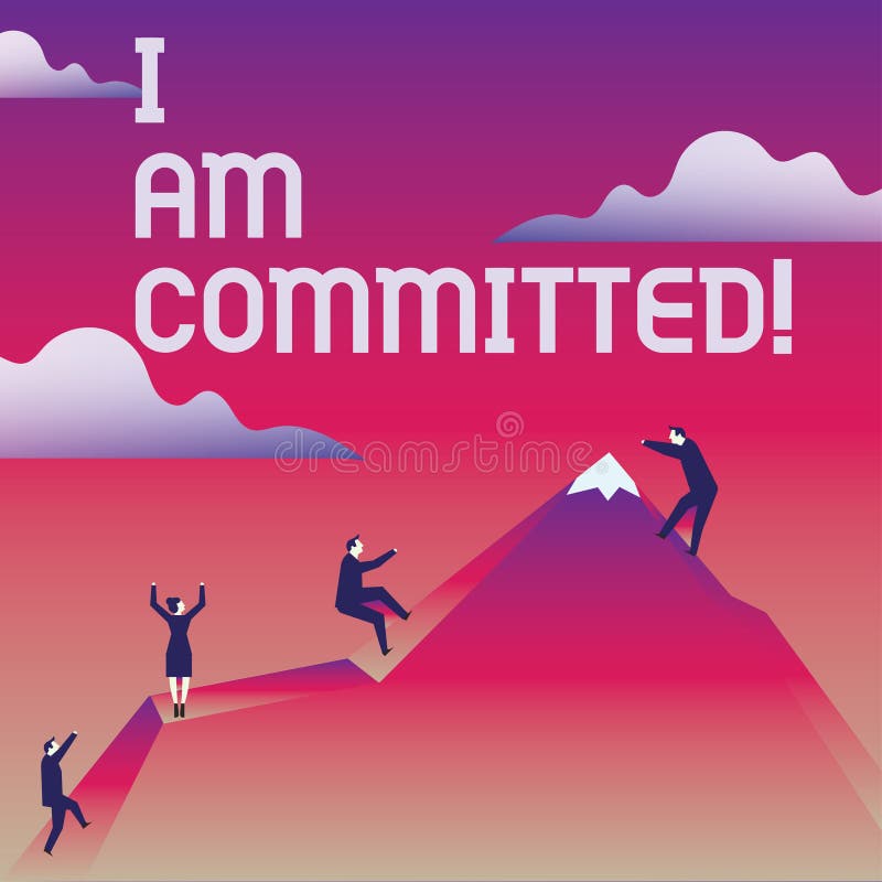 Writing Note Showing I am Committed. Business Photo Showcasing To Be ...