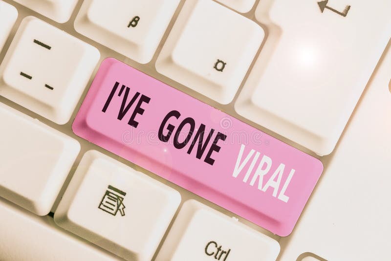 Writing Note Showing I Ve Gone Viral. Business Photo Showcasing Medical ... Writing Note Showing I Ve Gone Viral. Business Photo Showcasing Medical ...