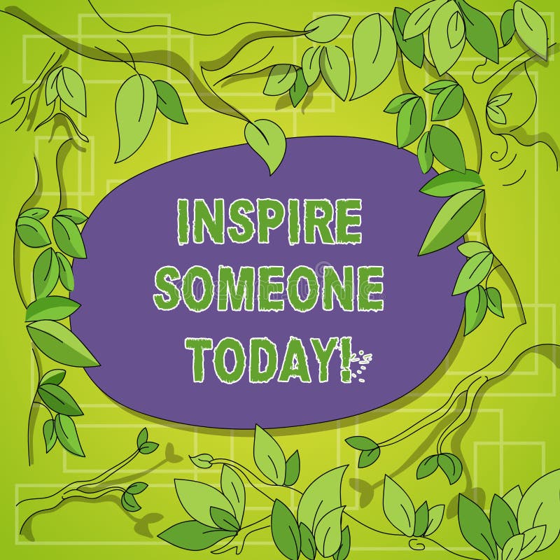 Writing Note Showing Inspire Someone Today. Business Photo Showcasing ... Writing Note Showing Inspire Someone Today. Business Photo Showcasing ...
