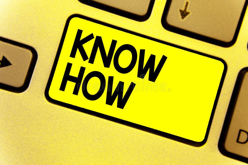 Writing Note Showing Know How. Business Photo Showcasing the Process To ...