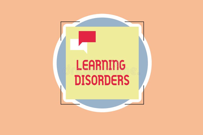 Writing Note Showing Learning Disorders. Business Photo Showcasing ...