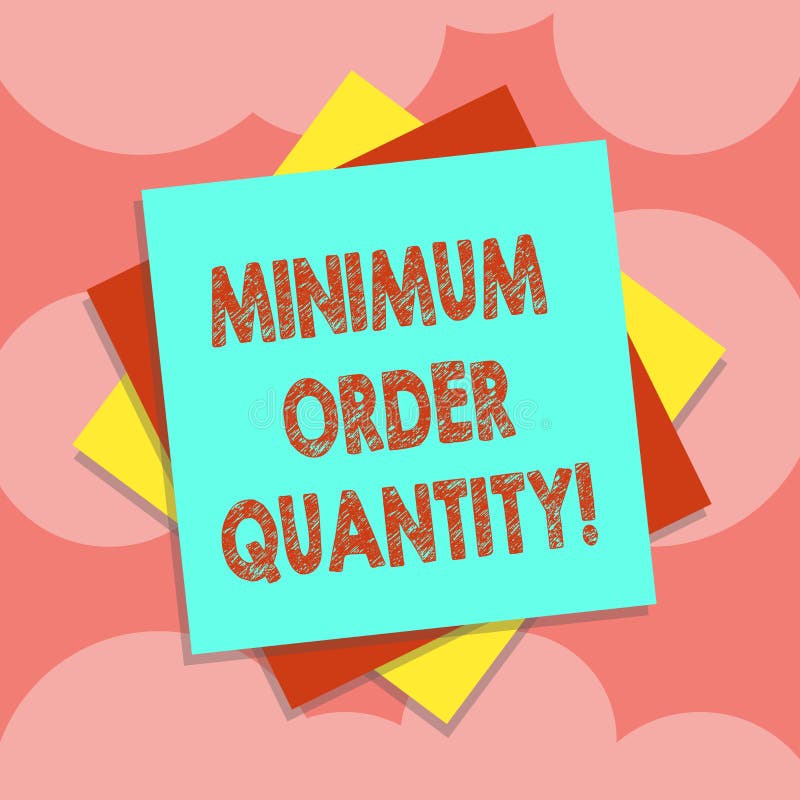 Writing Note Showing Minimum Order Quantity. Business Photo Showcasing ...