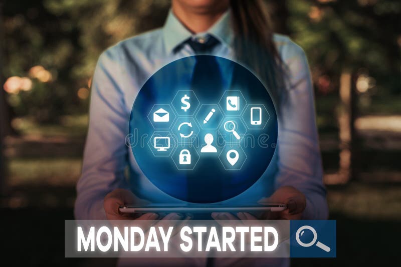 Writing Note Showing Monday Started. Business Photo Showcasing Getting ...