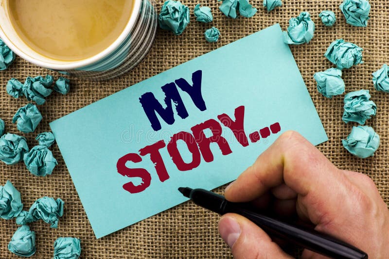 Writing Note Showing My Story.... Business Photo Showcasing Biography ... Writing Note Showing My Story.... Business Photo Showcasing Biography ...