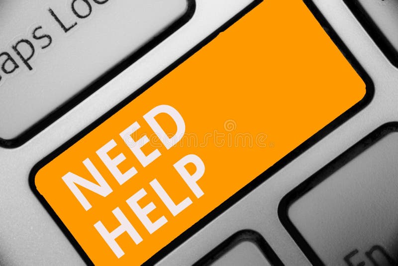 Writing Note Showing Need Help. Business Photo Showcasing when Someone ...