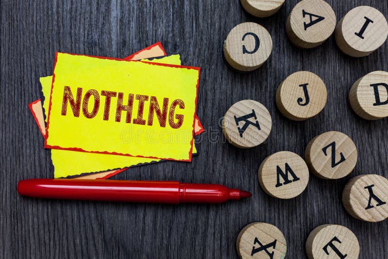 Writing Note Showing Nothing. Business Photo Showcasing Not Anything No ...