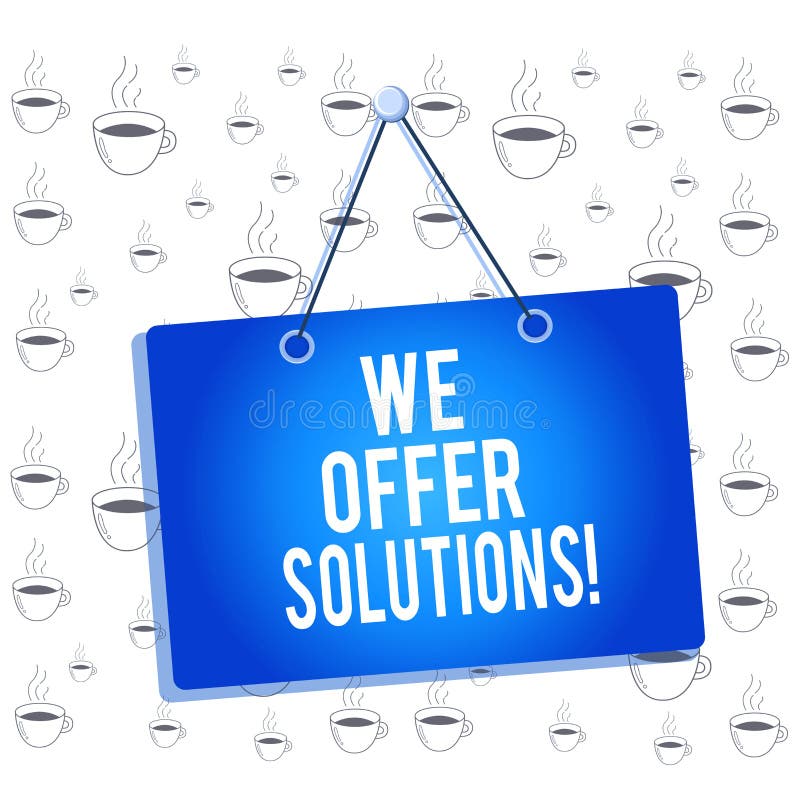 Writing Note Showing we Offer Solutions. Business Photo Showcasing Way ...
