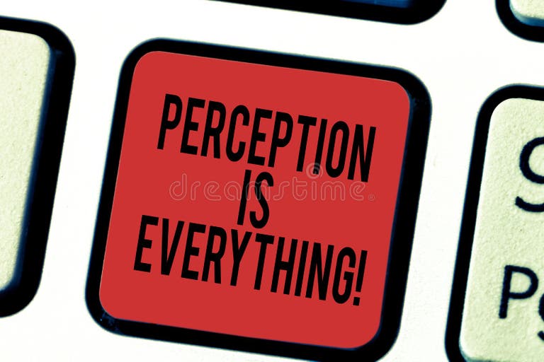 Writing Note Showing Perception is Everything. Business Photo ...