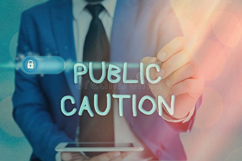 Writing Note Showing Public Caution. Business Photo Showcasing Formal ...