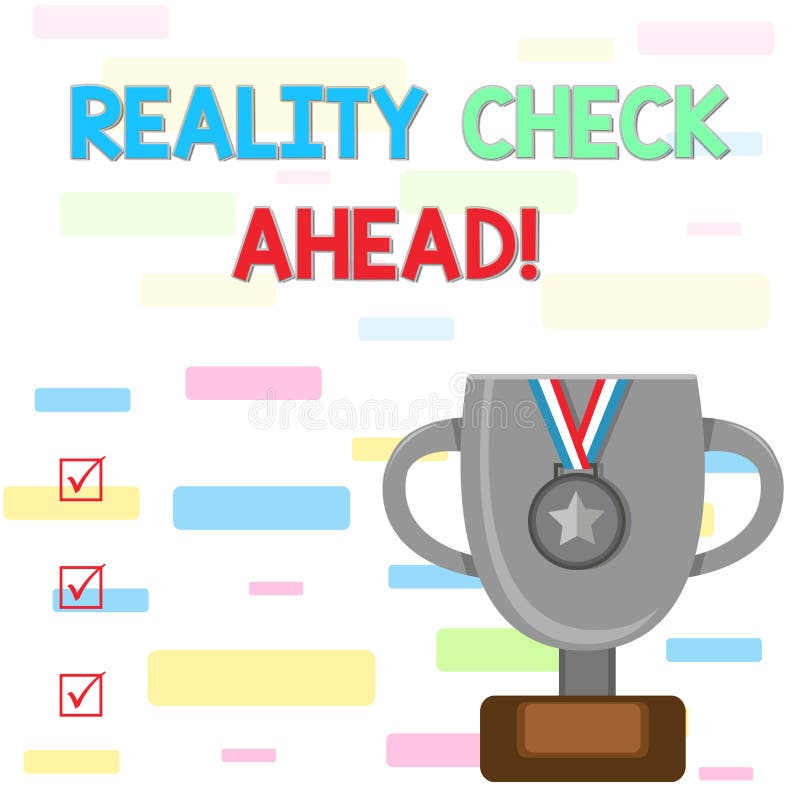 Writing Note Showing Reality Check Ahead. Business Photo Showcasing ...