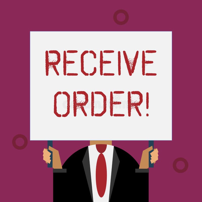 Writing Note Showing Receive Order. Business Photo Showcasing Delivered ... Writing Note Showing Receive Order. Business Photo Showcasing Delivered ...