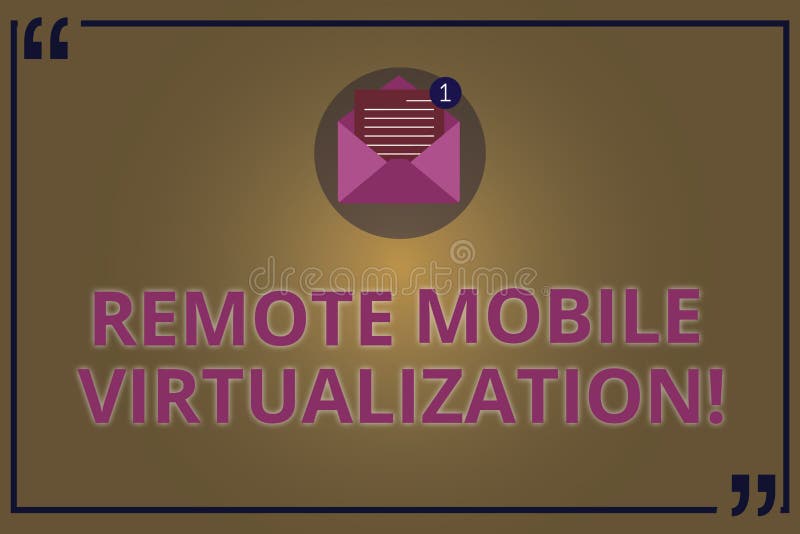Writing Note Showing Remote Mobile Virtualization. Business Photo ...