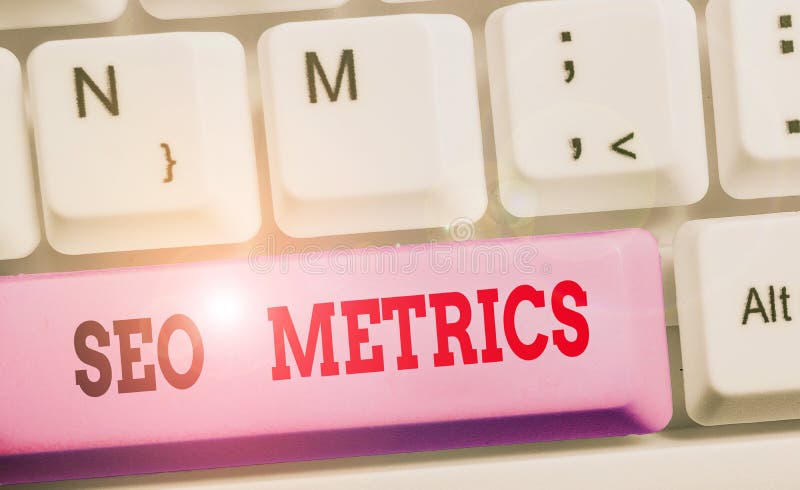 Writing Note Showing Seo Metrics. Business Photo Showcasing Measure the ... Writing Note Showing Seo Metrics. Business Photo Showcasing Measure the ...