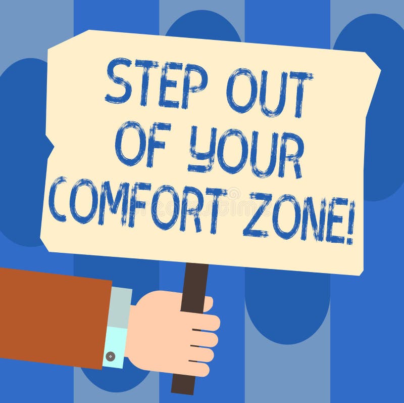 Writing Note Showing Step Out of Your Comfort Zone. Business Photo ... Writing Note Showing Step Out of Your Comfort Zone. Business Photo ...