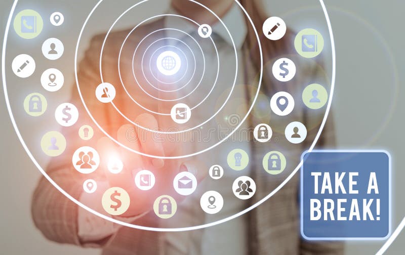 Writing Note Showing Take a Break. Business Photo Showcasing Resting ...