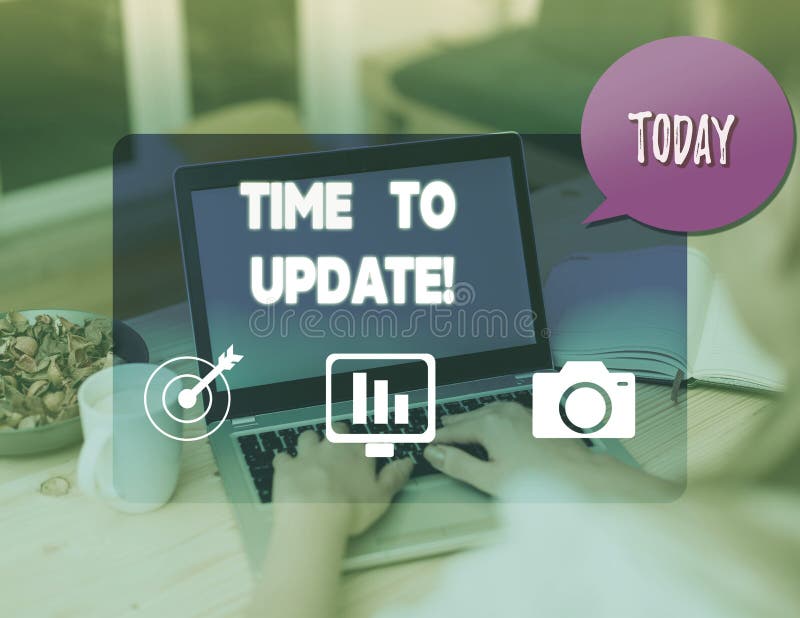 Writing Note Showing Time To Update. Business Photo Showcasing Act ...