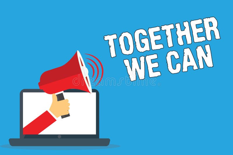 Writing Note Showing Together we Can. Business Photo Showcasing Unity ...