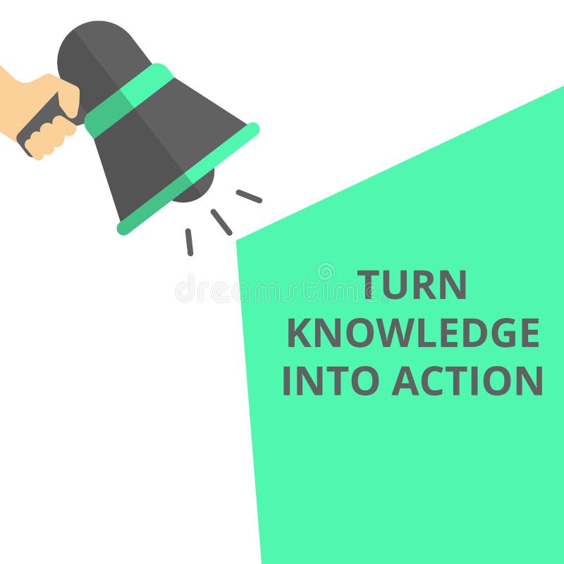 Writing Note Showing Turn Knowledge Into Action Stock Illustration ...
