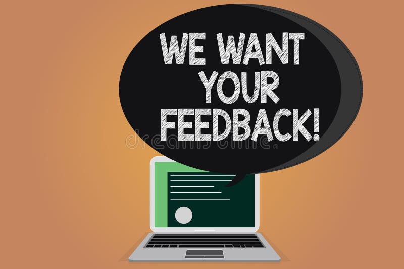 Writing Note Showing we Want Your Feedback. Business Photo Showcasing ... Writing Note Showing we Want Your Feedback. Business Photo Showcasing ...