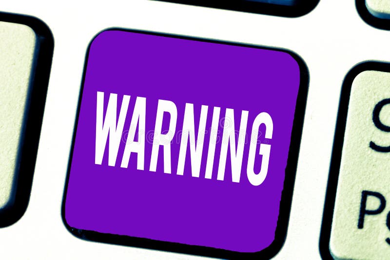 Writing Note Showing Warning. Business Photo Showcasing Advice Sign for ... Writing Note Showing Warning. Business Photo Showcasing Advice Sign for ...