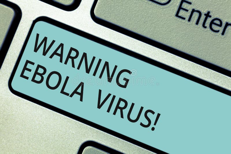 Writing Note Showing Warning Ebola Virus. Business Photo Showcasing ... Writing Note Showing Warning Ebola Virus. Business Photo Showcasing ...