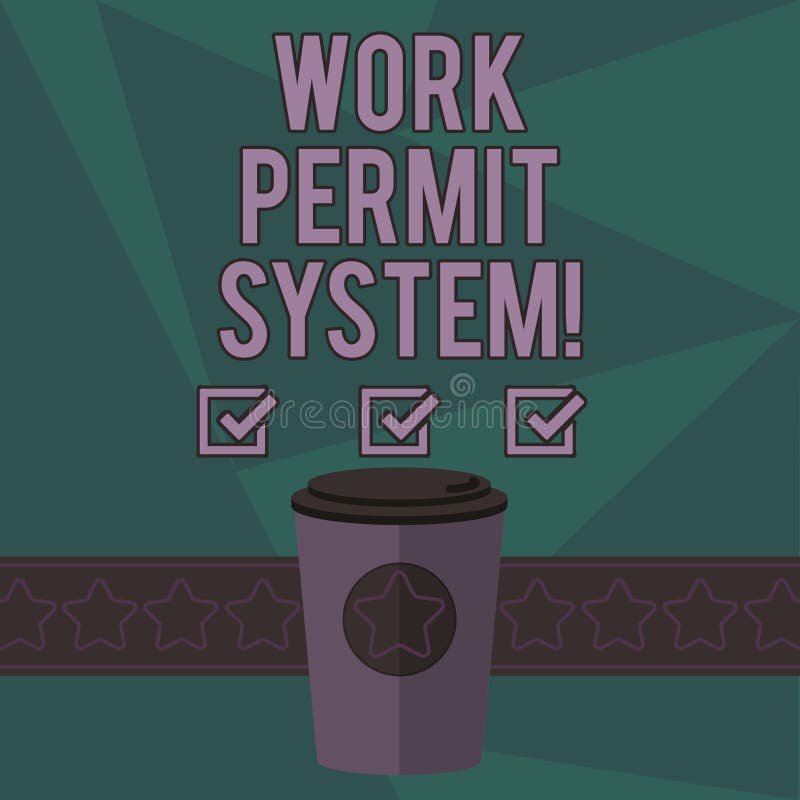 Writing Note Showing Work Permit System. Business Photo Showcasing ...