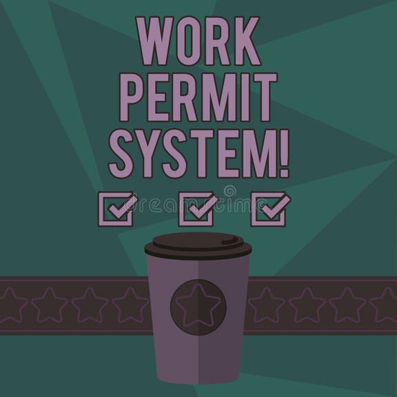 Writing Note Showing Work Permit System. Business Photo Showcasing ...