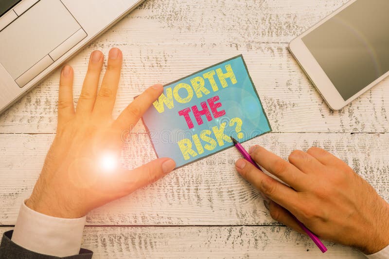 Writing Note Showing Worth the Risk Question. Business Photo Showcasing ...