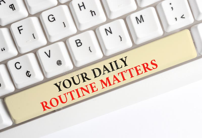 Writing Note Showing Your daily Routine Matters. Business Photo ...