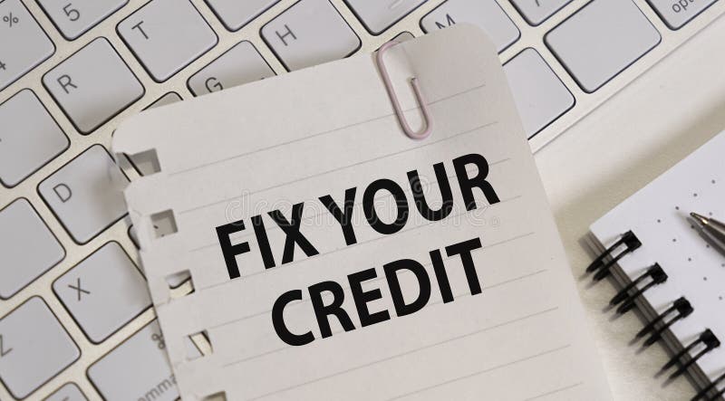 Writing Note Shows the Text Fix Your Credit, Business Credit. Stock ...