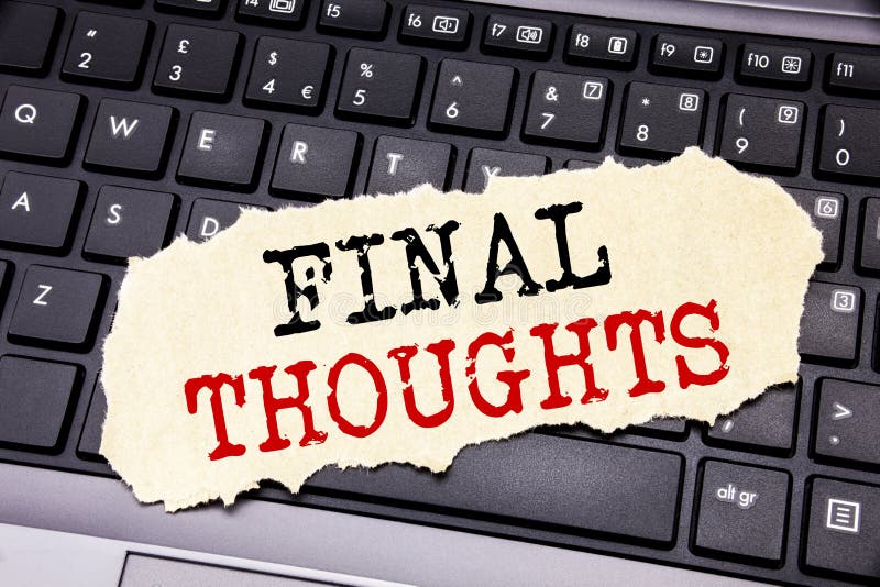 602 Final Thoughts Stock Photos - Free & Royalty-Free Stock Photos from ...