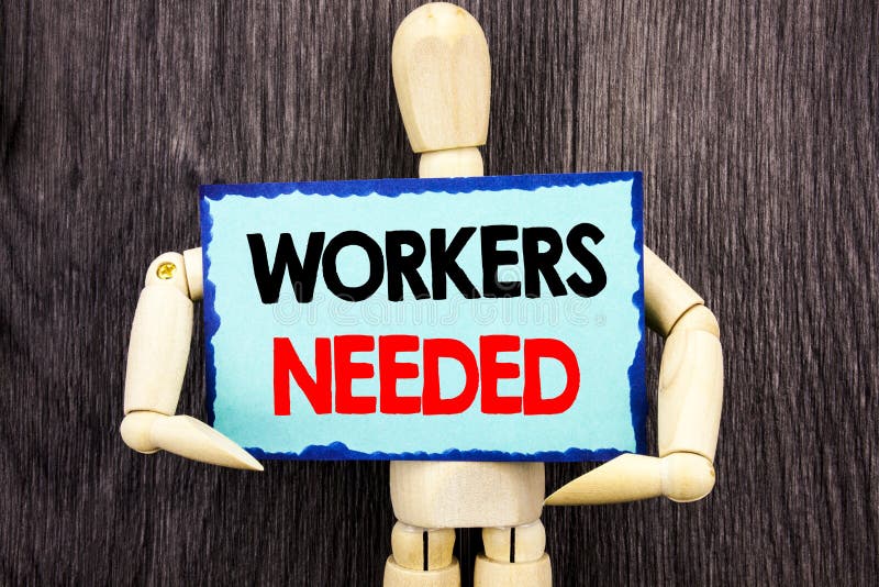 Writing Text Showing Workers Needed. Concept Meaning Search for Career ...