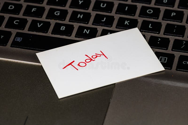 Writing on White Label Today. Text with Today on a Label on Keyboard ...