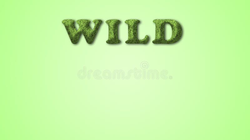 Written Wild on a Green Background. Text Wild Stock Illustration ...