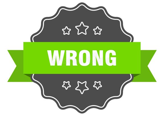 Wrong label stock vector. Illustration of ribbon, medallion - 194922251