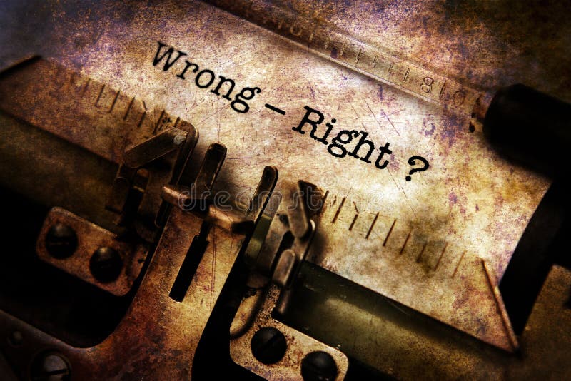 Wrong - Right Concept on Typewriter Stock Photo - Image of grunge ...