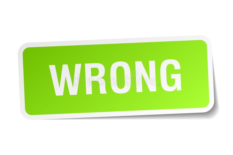 Wrong Sticker. Wrong Sign Set Stock Vector - Illustration of white ...