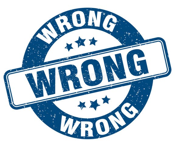 Wrong Stamp. Wrong Label. Round Grunge Sign Stock Vector - Illustration of blue, white: 375159025