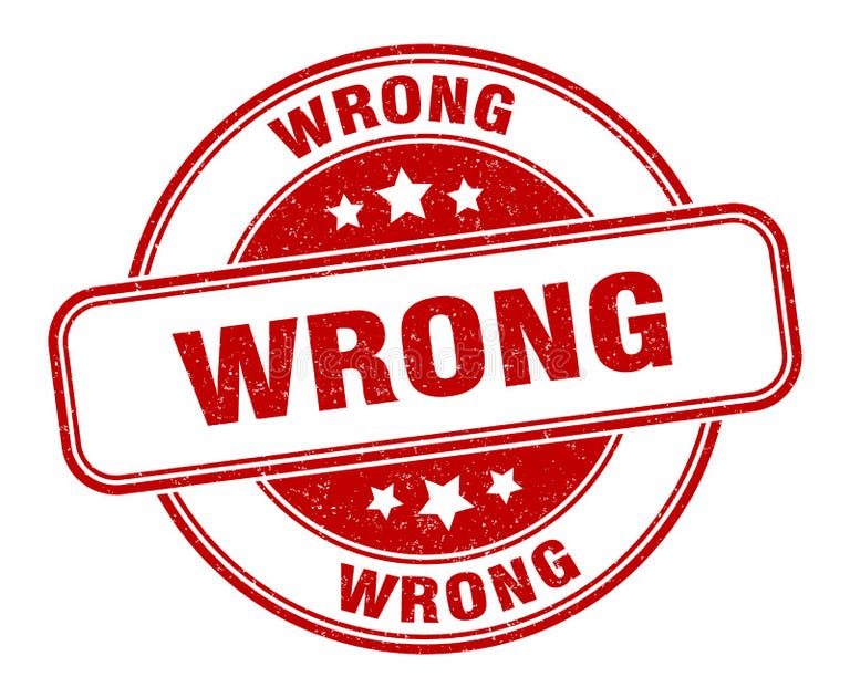 Wrong Stamp. Wrong Round Grunge Sign Stock Vector - Illustration of ...