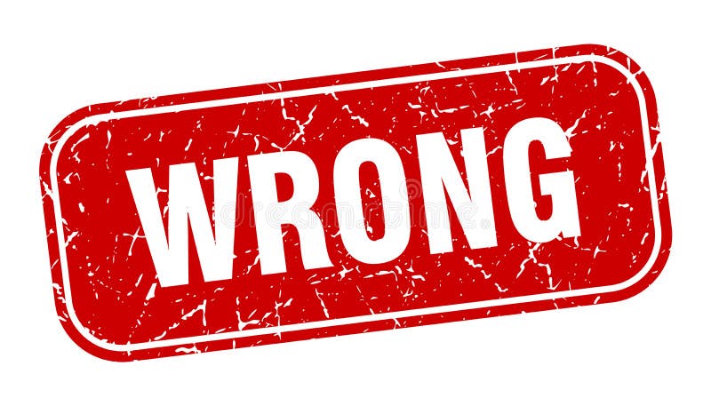 Wrong Stamp. Wrong Square Grungy Isolated Sign Stock Vector ...