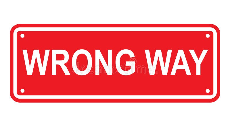 Wrong Way or No Entry Sign or Symbol Stock Vector - Illustration of ...