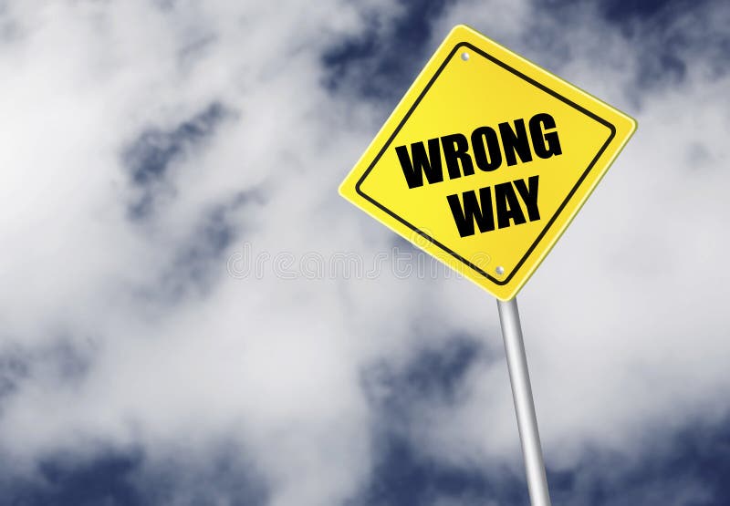 Wrong way sign stock photo. Image of message, wrong, dark - 47338224