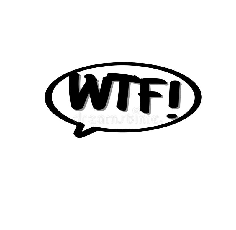 Wtf Bubble Stock Illustrations – 718 Wtf Bubble Stock Illustrations ...