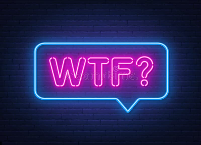 Neon Wtf Stock Illustrations – 43 Neon Wtf Stock Illustrations, Vectors ...